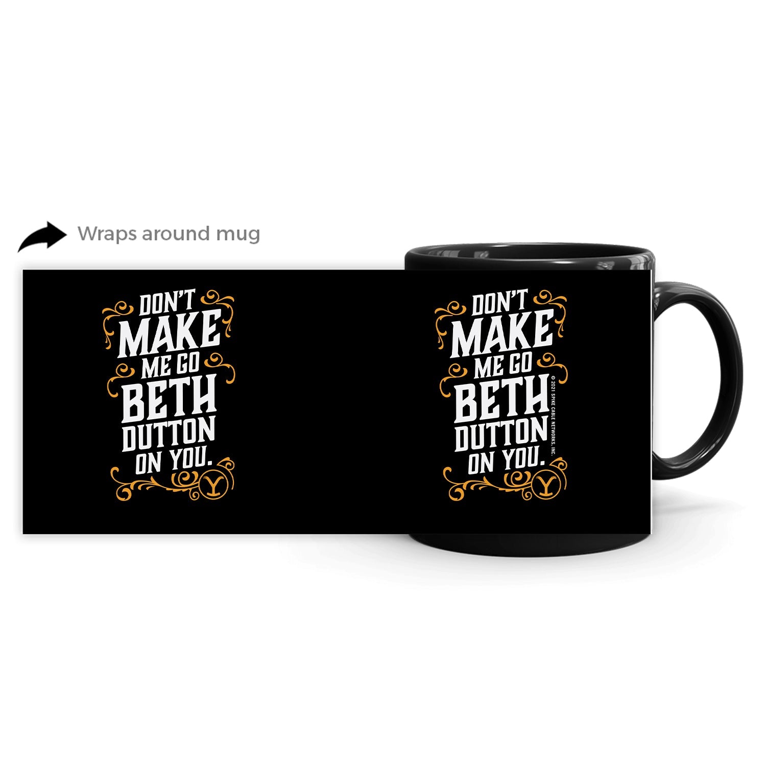 Yellowstone Don't Make Me Go Beth Dutton On You White Mug – Paramount Shop